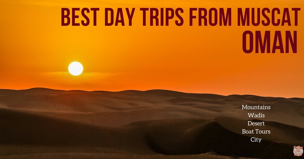 10 best Oman Day Tours from Muscat (Desert, Canyon, Wadis...)